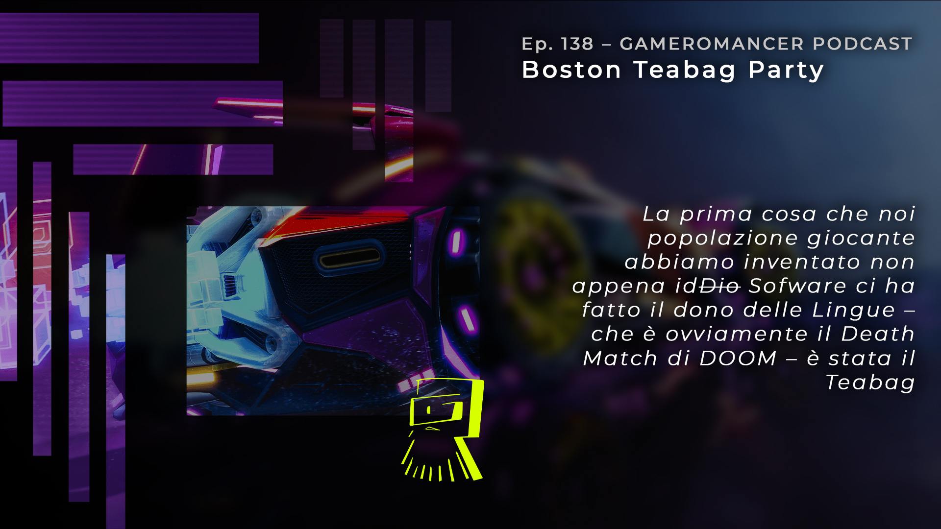 Ep. 138: Boston Teabag Party | Gameromancer